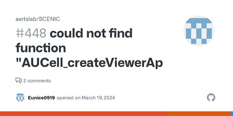 Could Not Find Function AUCell CreateViewerApp Issue Aertslab SCENIC GitHub