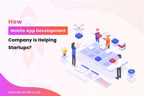 How Mobile App Development Company Is Helping Startups