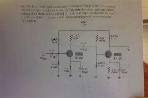 Solved A Calculate The No Load Voltage Gain And Output Chegg