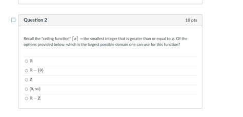 Solved Recall The Ceiling Function ⌈x⌉ The Smallest