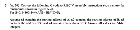 Solved A Convert The Following C Code To RISC V Chegg