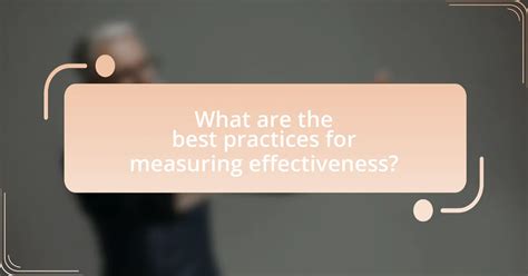 Measuring The Effectiveness Of Strategic Communication Campaigns —