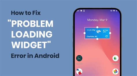 How To Fix Problem Loading Widget Error In Android