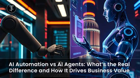 Ai Automation Vs Ai Agents Difference And How Its Useful
