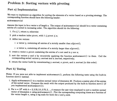 Solved Problem Sorting Vectors With Pivoting Part A Chegg