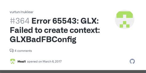 Error 65543 Glx Failed To Create Context Glxbadfbconfig · Issue 364 · Vurtunnuklear · Github