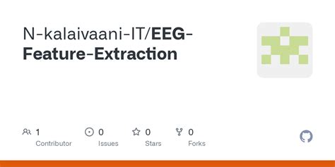 Github N Kalaivaani Iteeg Feature Extraction
