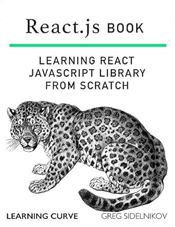 React Js Book Learning React JavaScript Library From Scratch EBook Sidelnikov Greg Amazon