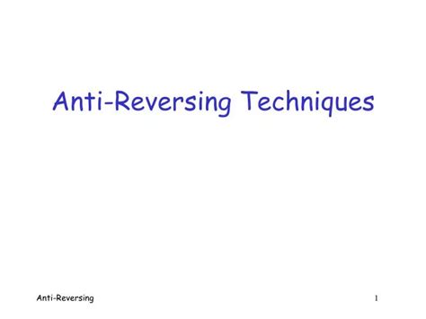 ppt anti reversing techniques powerpoint presentation free download