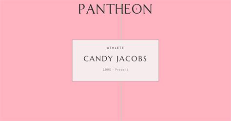 Candy Jacobs Biography Pantheon