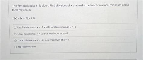 solved the first derivative f is given find all values of