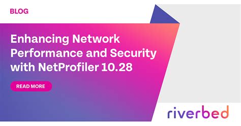 Enhancing Network Performance And Security With Netprofiler 1028 Riverbed
