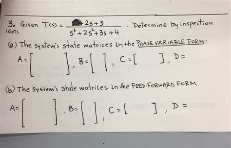solved given t s 2s 3 5 3 2s 2 3s 4 determine