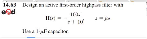 solved 14 63 e2d design an active first order highpass
