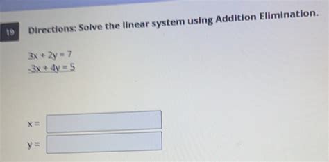 solved 19 directions solve the linear system using addition