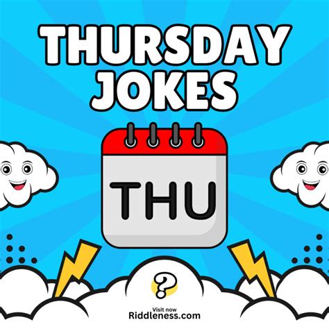 100 Funniest Thursday Jokes And Puns😂🎉 Riddleness