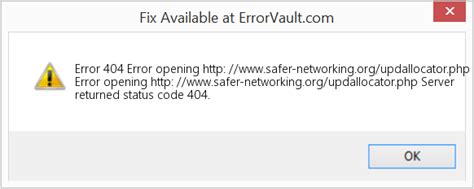 How To Fix Error 404 Error Opening Safer Networking Org Updallocator Php Error