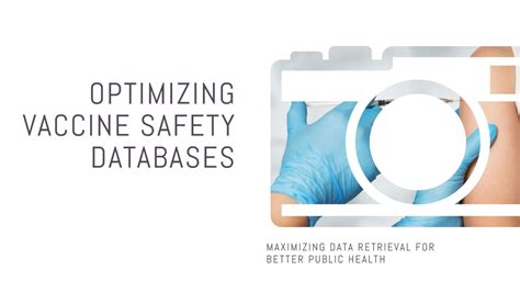 How To Optimize Data Retrieval In Vaccine Safety Databases