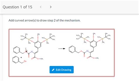 Solved Add Curved Arrow S To Draw Step 2 Of The Mechanism Chegg Com