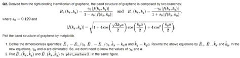 Solved Python Q2 Derived From The Tight Binding Hamiltonian Of