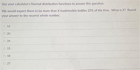 solved use your calculator s normal distribution functions