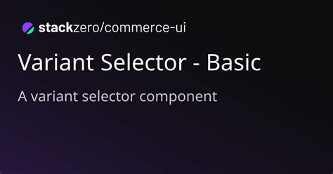 Variant Selector Basic