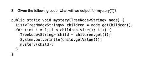 solved 3 given the following code what will we output for