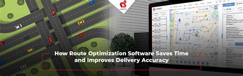 Loginext Blog Save Time And Improve Delivery Accuracy With Route Optimization Software