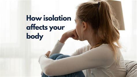 How Social Isolation Affects Your Body