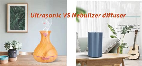 Elevate Your Aroma Experience Ultrasonic Vs Nebulizer Diffusers