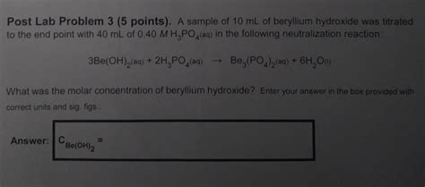 solved post lab problem 3 5 points a sample of 10 ml of