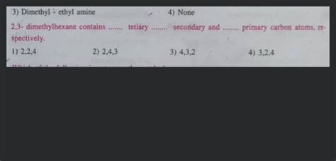 2 3 Dimethyl Hexane Contains Tertiary Secondary And … Primar