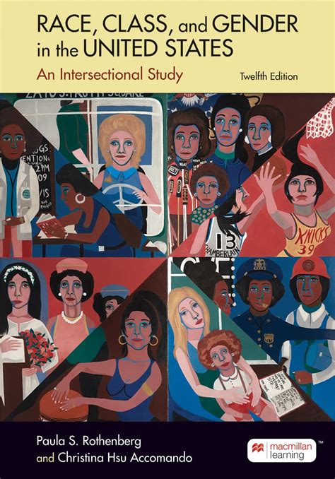 Race Class And Gender In The United States An Intersectional Study