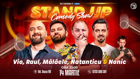 Bilete Stand Up Comedy Cu Vio Raul Mălăele Natanticu Bogdan Nonic