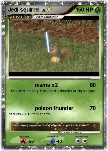 Pokémon Jedi Squirrel 3 3 Mama X2 My Pokemon Card