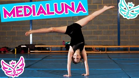 Gimnacia Como Hacer La Media Luna Paso A Paso Como Hacer Un Split