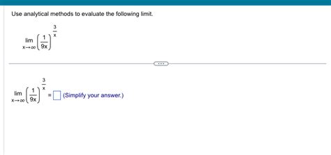 Solved Use Analytical Methods To Evaluate The Following Chegg