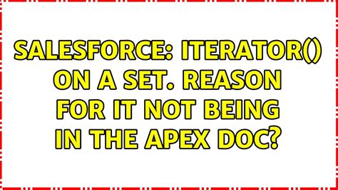 Salesforce Iterator On A Set Reason For It Not Being In The Apex