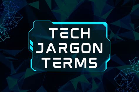 11 Emerging Tech Jargon Terms You Need To Know The Run Time