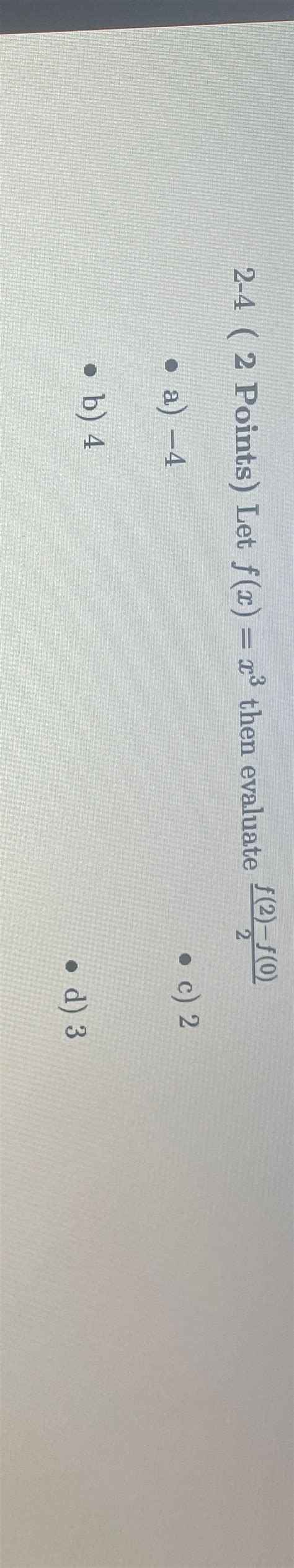 Solved 2 4 2 ﻿points ﻿let Fxx3 ﻿then Evaluate
