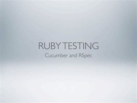 Ruby Testing Cucumber And Rspec Key