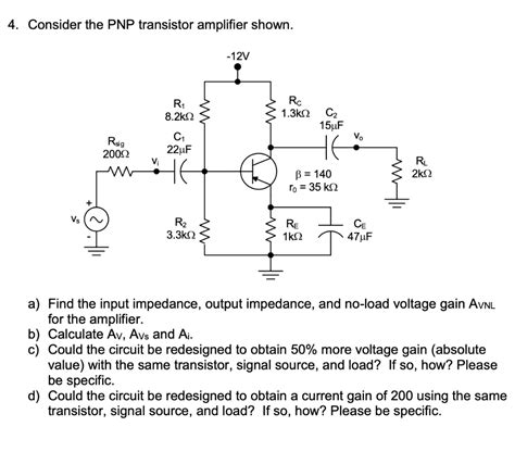 Solved 4 Consider The Pnp Transistor Amplifier Shown A