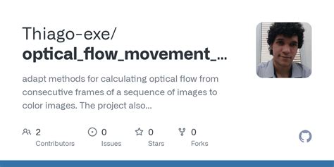 Github Thiago Exeopticalflowmovementsegmentation Adapt Methods For Calculating Optical