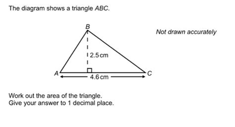 Solved The Diagram Shows A Triangle Abc Not Drawn Accurately Work Out The Area Of The Triangle