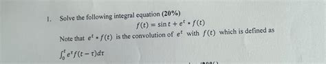 Solved Solve The Following Integral Equation