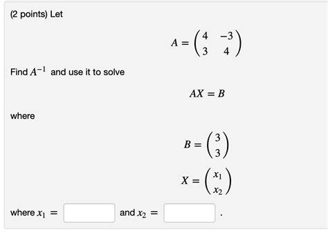 solved 2 points let a 1 find a 1 and use it to solve