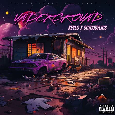 Keylo X Scycodylics Underground Keylo