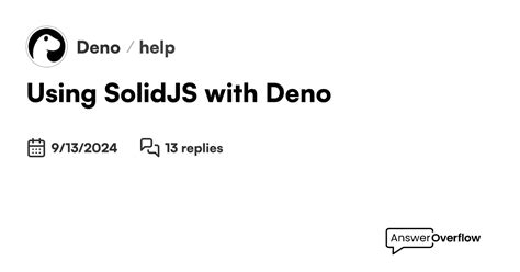 Using Solidjs With Deno Deno