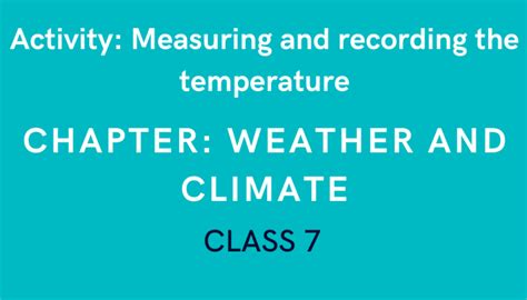 Difference In Temperature In Temperature And Its Measurements Class 7