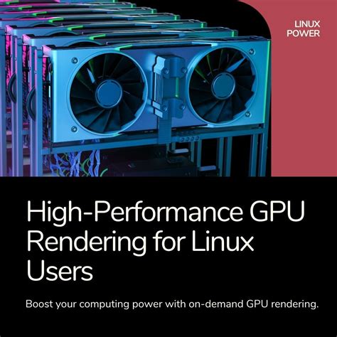 Linux Based Gpu Rendering On Demand For High Performance Computing